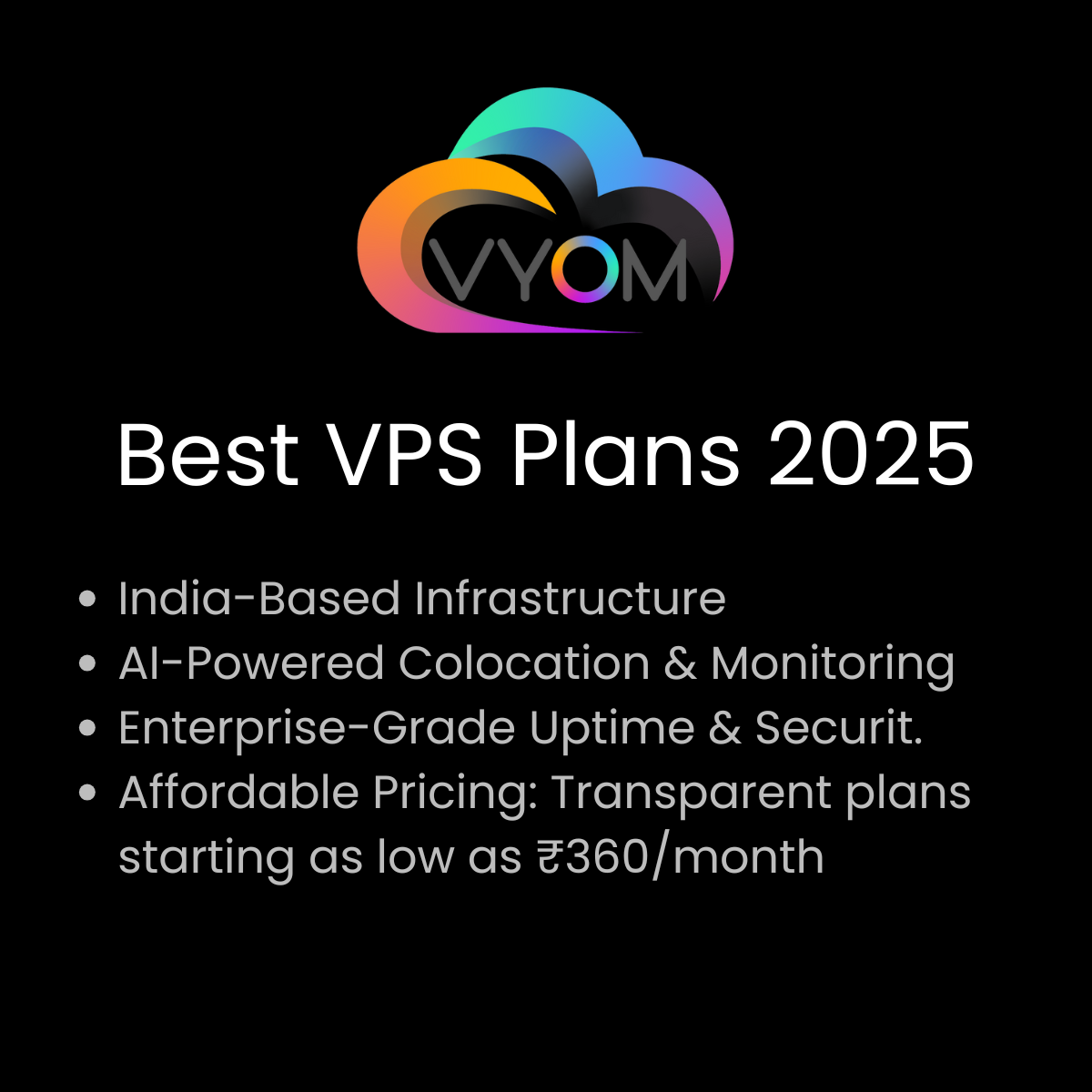 Best VPS Providers in India August 2025 | Vyom Cloud Review